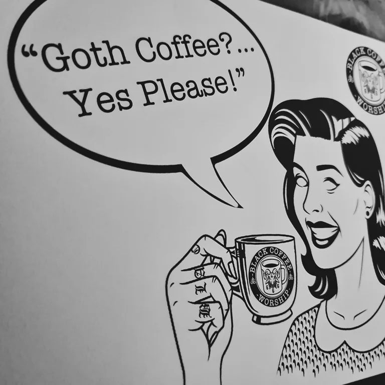 Goth Coffee? - A4 Print + x3 Sticker Pack – Black Coffee Worship